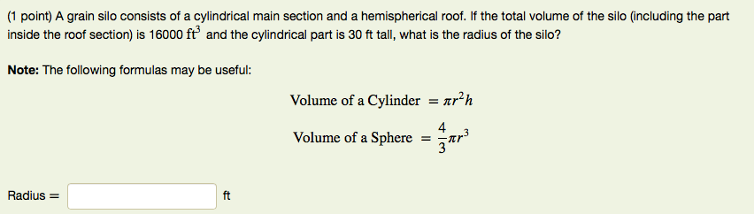 Solved (1 point) A grain silo consists of a cylindrical main | Chegg.com