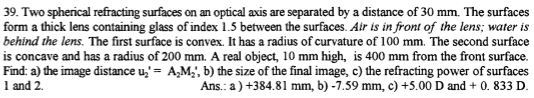 Solved 39. Two spherical refracting surfaces on an optical | Chegg.com