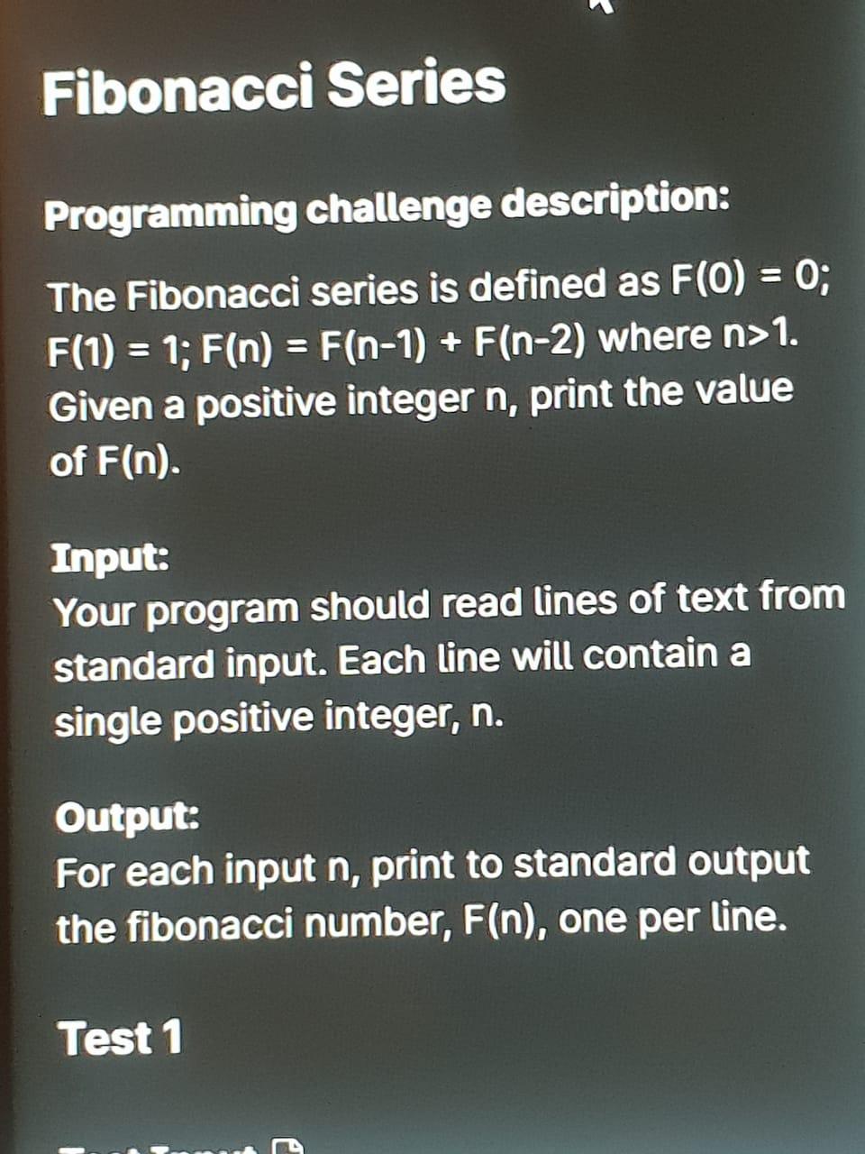 Solved Fibonacci Series Programming challenge description: | Chegg.com