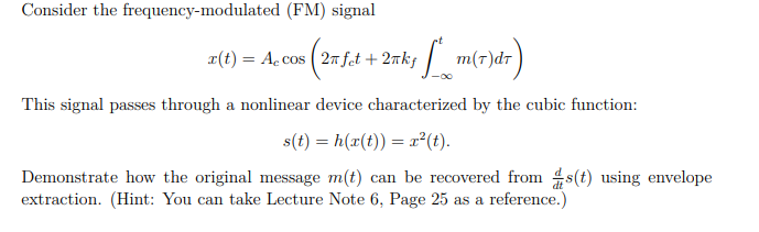 Solved Consider the frequency-modulated (FM) | Chegg.com