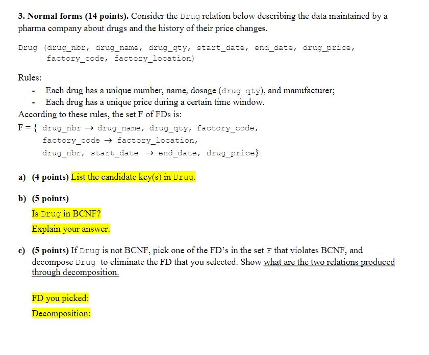 Solved 3. Normal forms (14 points). Consider the Drug | Chegg.com