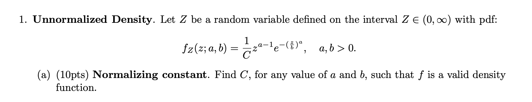 1. Unnormalized Density. Let Z be a random variable | Chegg.com