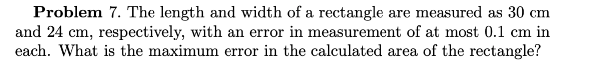 Solved Problem 7. The length and width of a rectangle are | Chegg.com