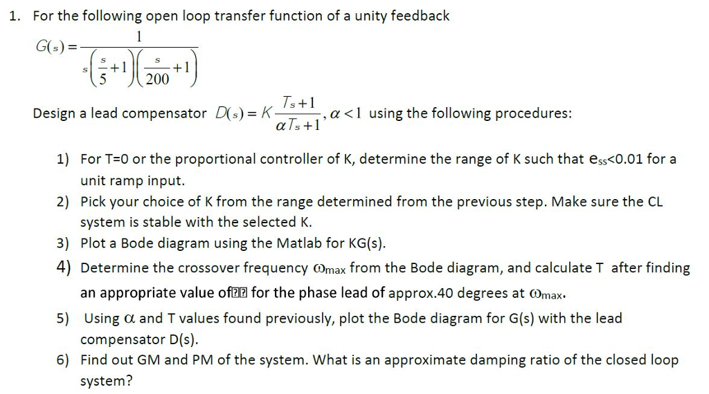 Solved For the following open loop transfer function of a | Chegg.com