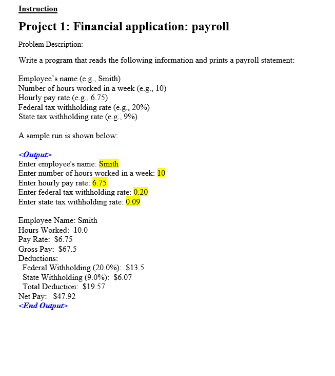 Solved Instruction Project 1: Financial application: payroll | Chegg.com