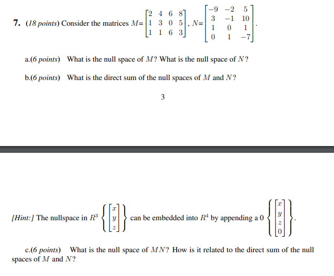 Solved 5 10 [2 4 6 87 7. (18 points) Consider the matrices | Chegg.com