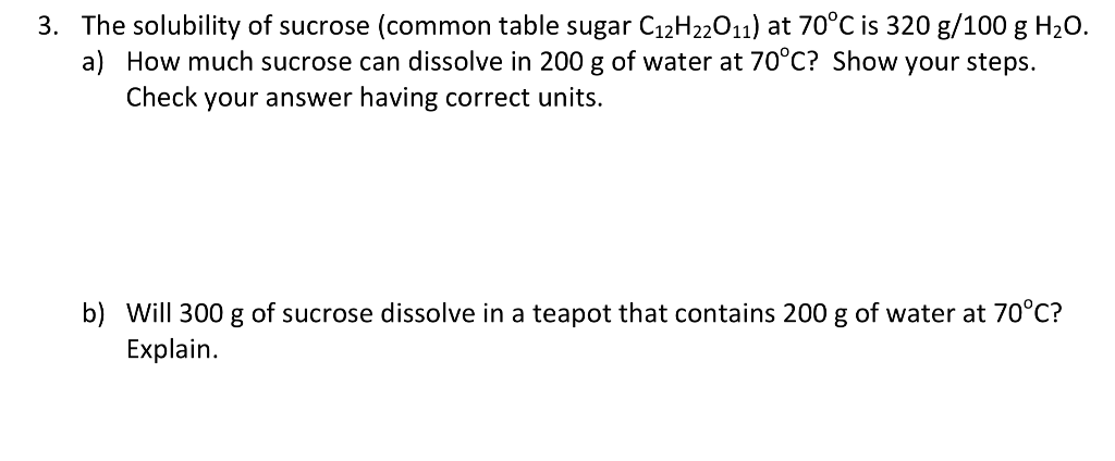 Solved 3. The solubility of sucrose (common table sugar | Chegg.com