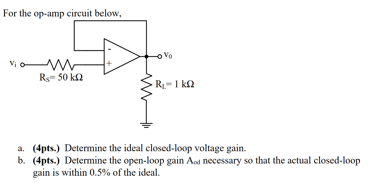 Solved For the op-amp circuit below, a. (4pts.) Determine | Chegg.com