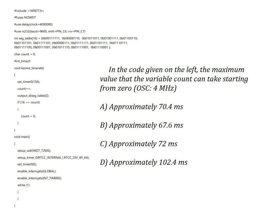 Solved char count =0;#int_timer0void kesme_timere | Chegg.com