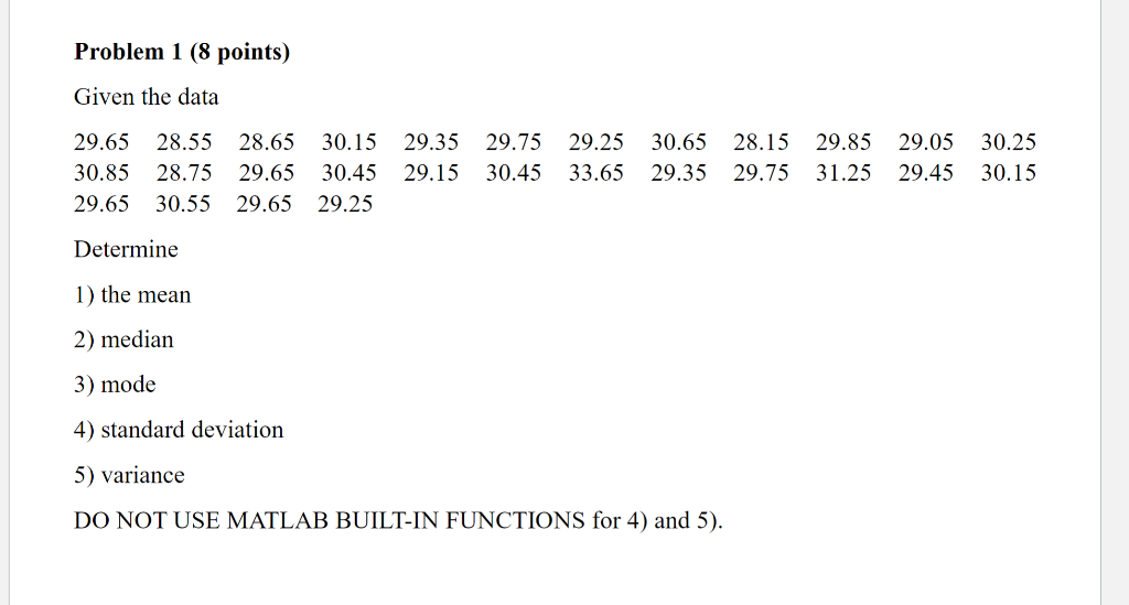 Solved Problem 1 (8 points) Given the data Determine 1) the | Chegg.com