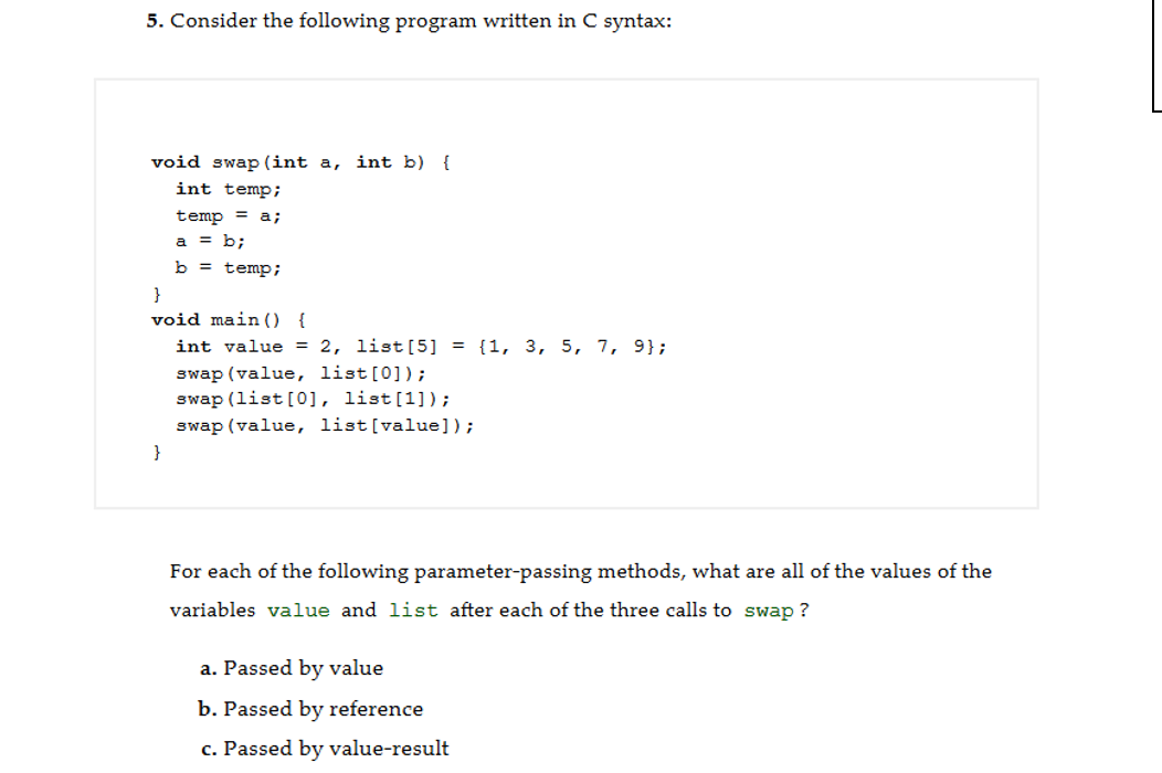 Solved 5. Consider the following program written in C | Chegg.com