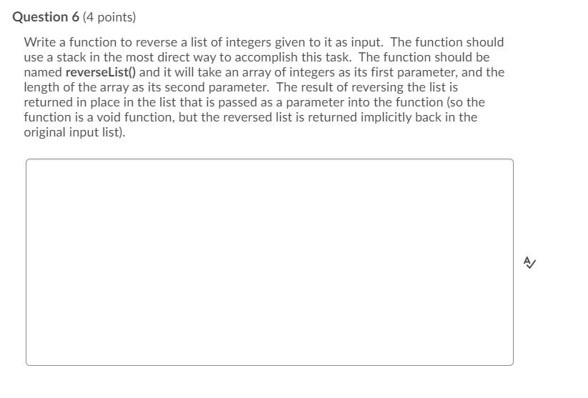 Solved Question 6 (4 points) Write a function to reverse a | Chegg.com