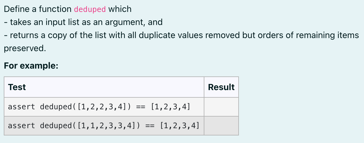 Solved Define a function deduped which - takes an input list | Chegg.com