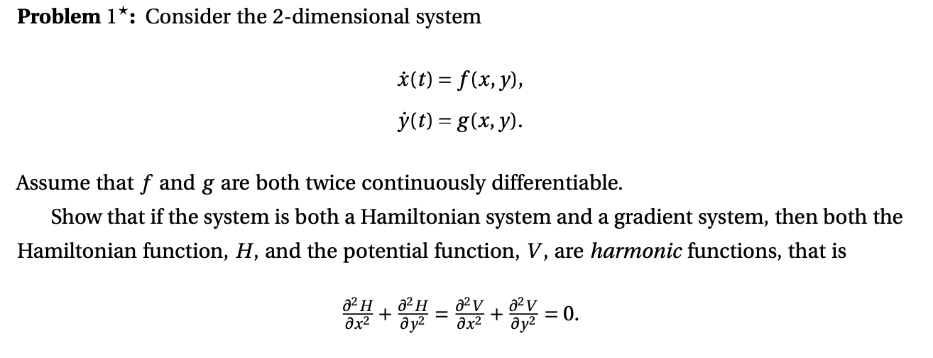 Solved Problem 1⋆: Consider the 2 -dimensional system | Chegg.com
