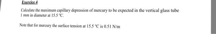 Solved Exercice 4 Calculate the maximum capillary depression | Chegg.com Solved Exercice 4 Calculate the maximum capillary depression | Chegg.com