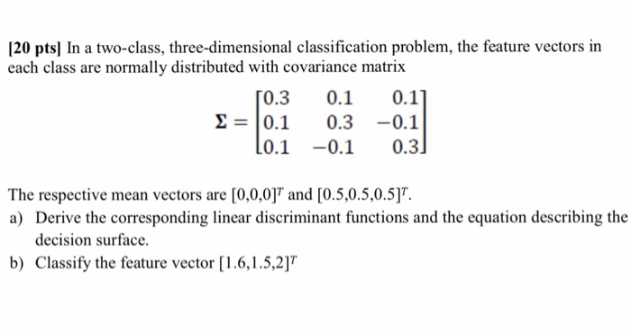 120 ptsl In a two-class, three-dimensional | Chegg.com