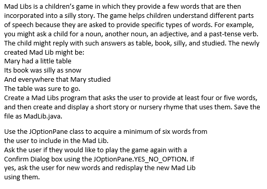 Solved Mad Libs is a children's game in which they provide a | Chegg.com