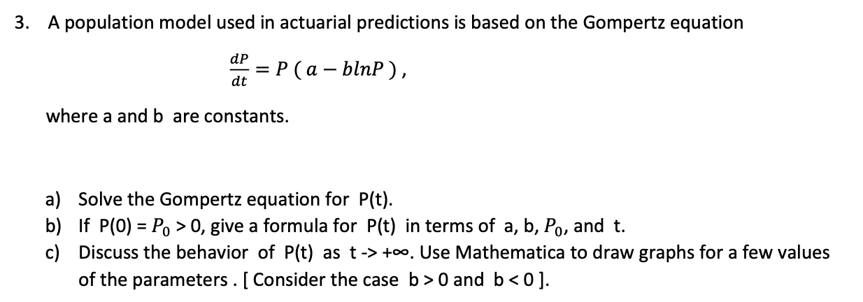 Solved A population model used in actuarial predictions is | Chegg.com