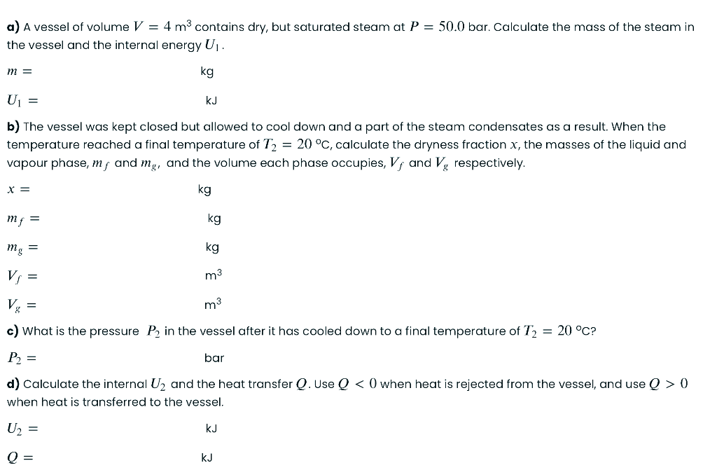 Solved a) A vessel of volume V=4 m3 contains dry, but | Chegg.com