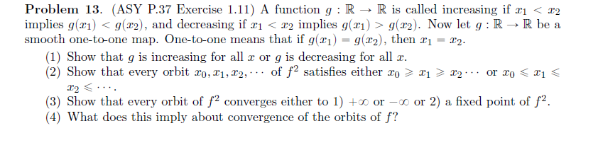 Solved Problem 13. (ASY P.37 Exercise 1.11) A function g:R→R | Chegg.com