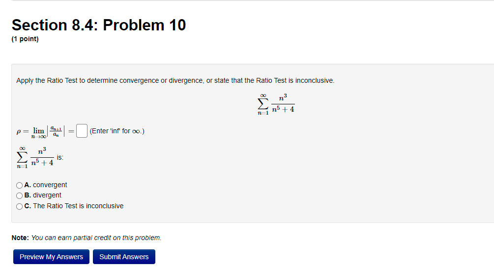 Solved Section 8.4: Problem 10 (1 point) Apply the Ratio | Chegg.com