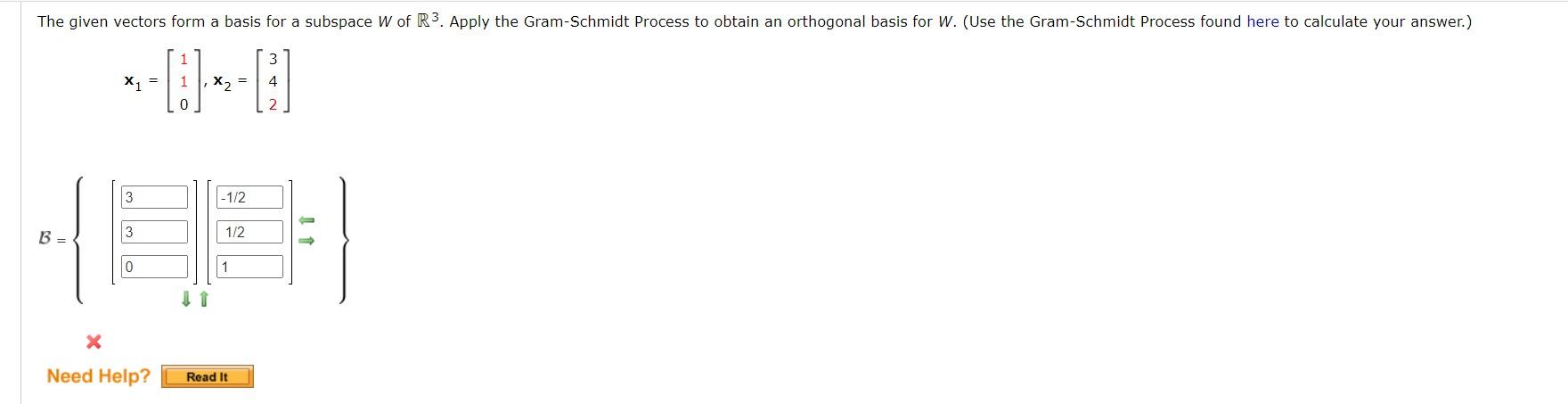 Solved The given vectors form a basis for a subspace W of | Chegg.com