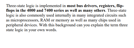 Solved Three-state logic is implemented in most bus drivers, | Chegg.com