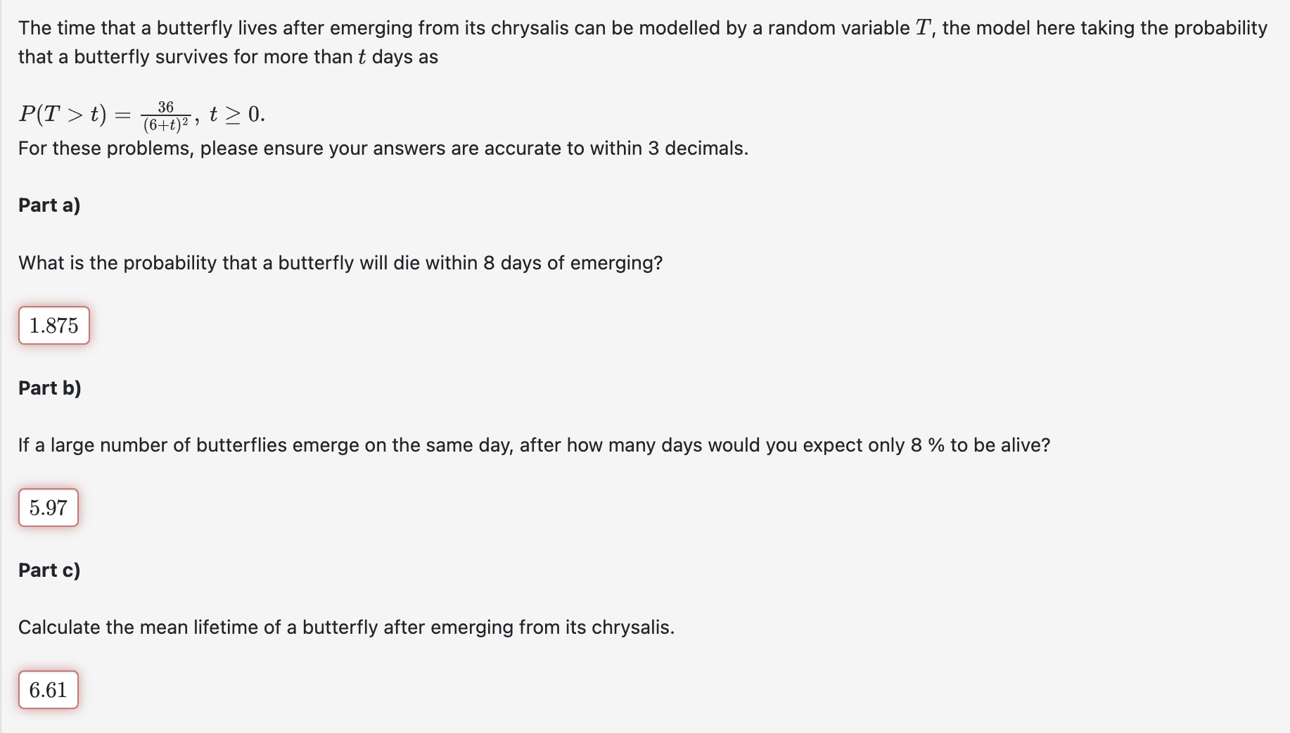 Solved The time that a butterfly lives after emerging from | Chegg.com