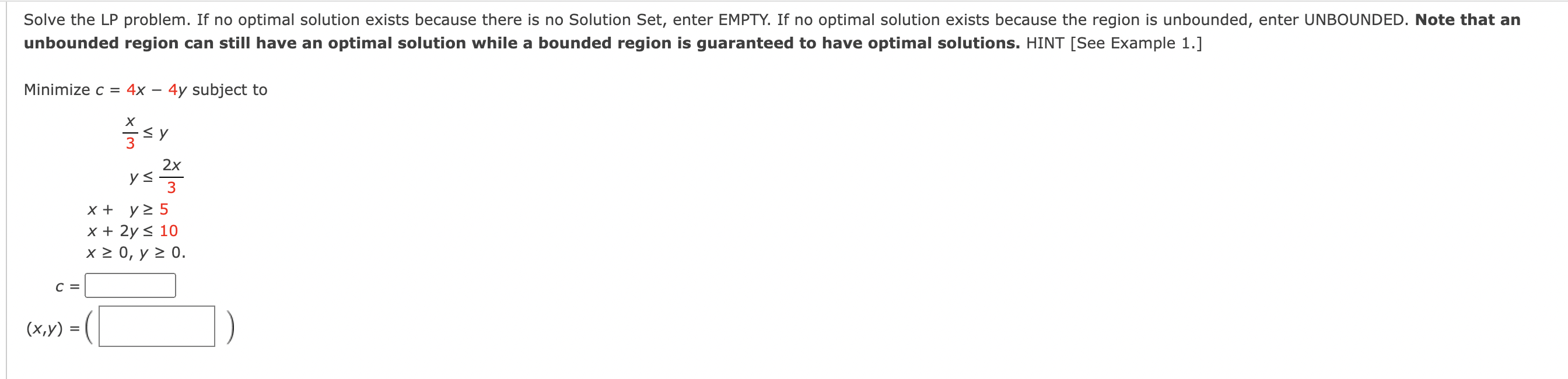 Solved unbounded region can still have an optimal solution | Chegg.com
