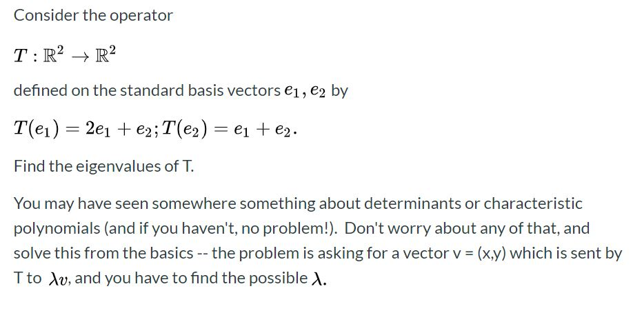 Solved Consider the operator T:R2 + RP defined on the | Chegg.com