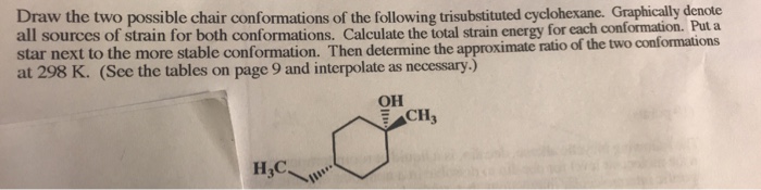 Solved Draw the two possible chair conformations of the | Chegg.com