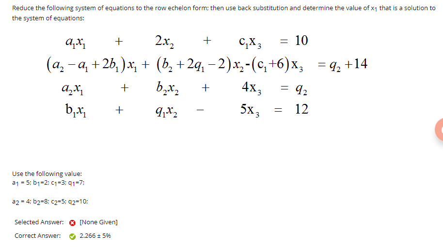 Solved Reduce the following system of equations to the row | Chegg.com