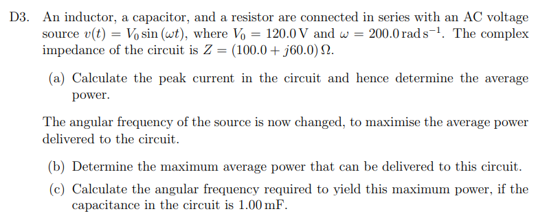 Solved 3. An inductor, a capacitor, and a resistor are | Chegg.com