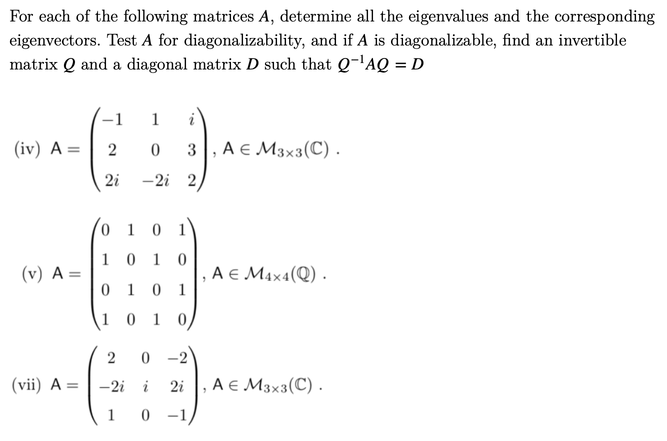 Solved For each of the following matrices A, determine all | Chegg.com