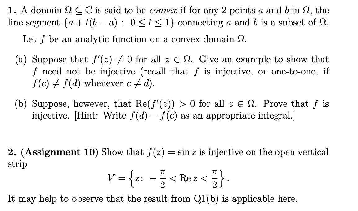 Solved 1. A domain Ω⊆C is said to be convex if for any 2 | Chegg.com