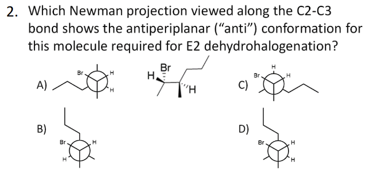 Solved which newman projection viewed along the c2-c3 bond | Chegg.com