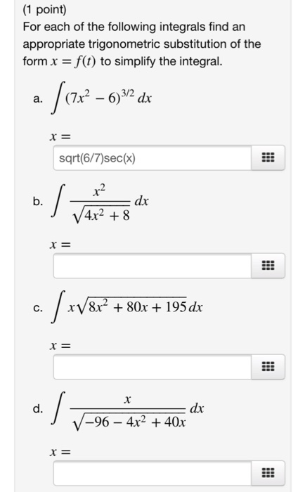 Solved (1 point) For each of the following integrals find an | Chegg.com