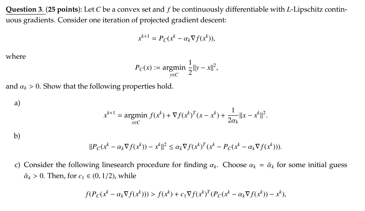 Solved Question 3. (25 points): Let C be a convex set and f | Chegg.com