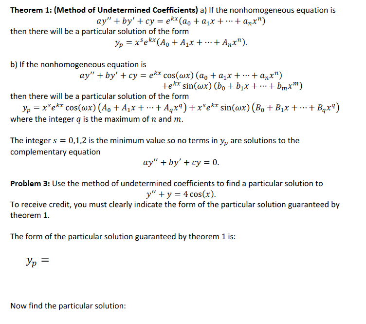 Solved ay′′+by′+cy=ekx(a0+a1x+⋯+anxn) then there will be a | Chegg.com