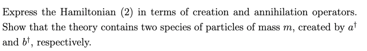 Solved Express the Hamiltonian (2) in terms of creation and | Chegg.com