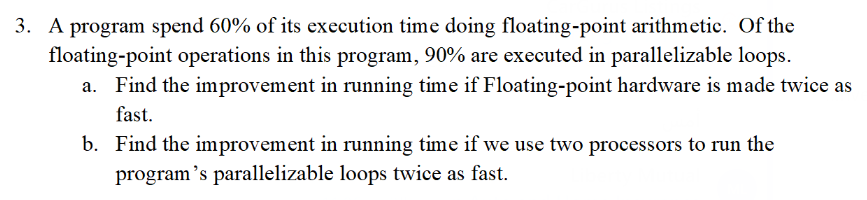 3. A program spend 60% of its execution time doing | Chegg.com