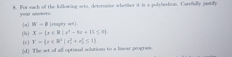 Solved 8. For each of the following sets, determine whether | Chegg.com