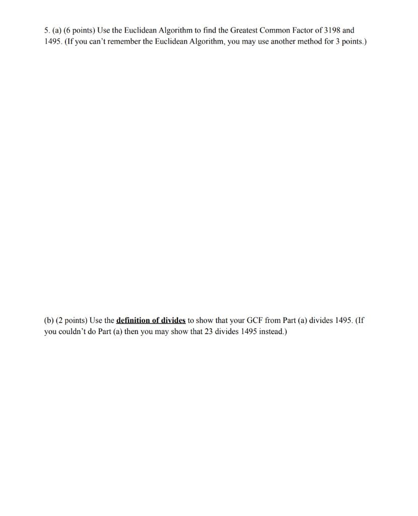 Solved 5. (a) (6 points) Use the Euclidean Algorithm to find | Chegg.com