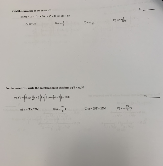 Solved Find The Curvature Of The Curve R T 10 Cos 5t I