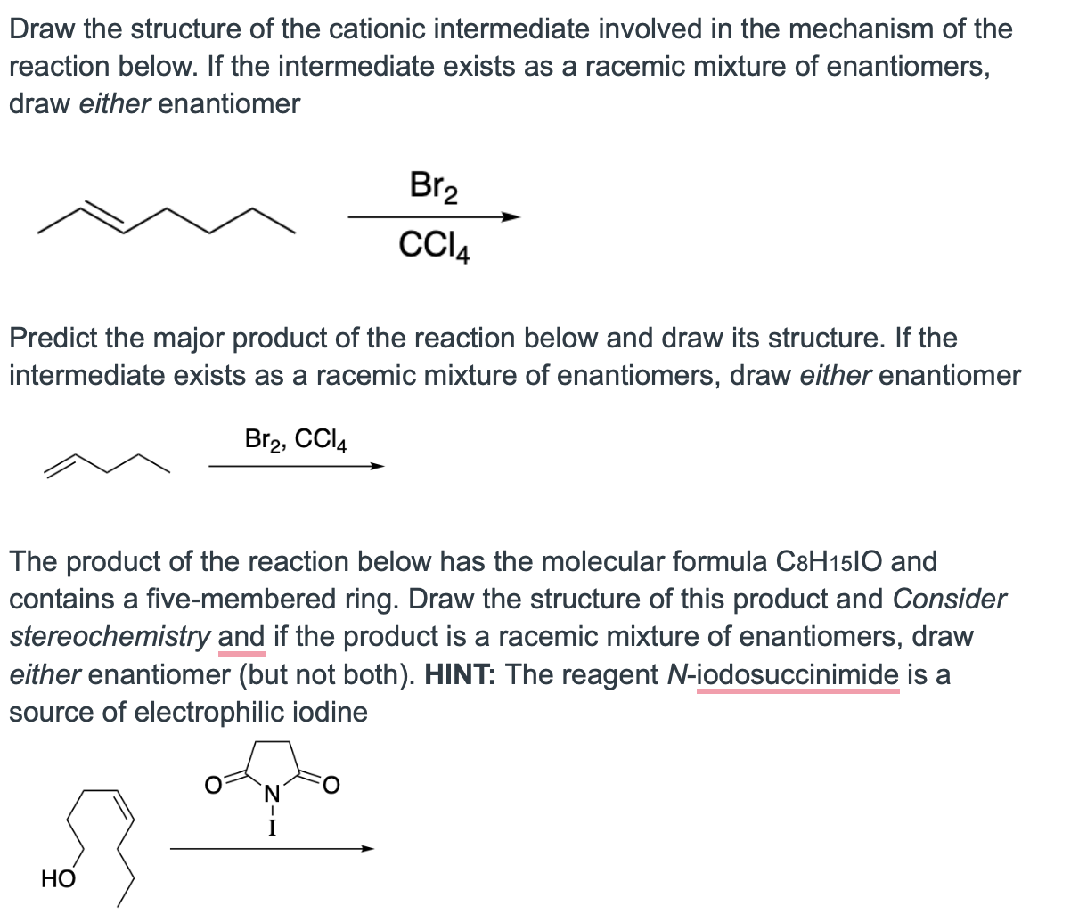 Solved 1. ﻿Draw the structure of the cationic intermediate | Chegg.com
