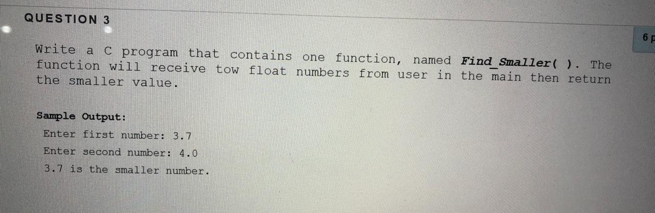 Solved QUESTION 3 6 Write a C program that contains one | Chegg.com