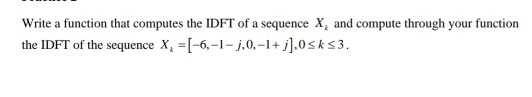Write a function that computes the IDFT of a sequence | Chegg.com