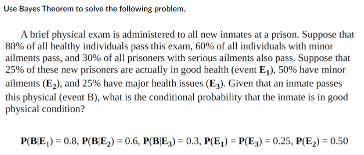 Solved Use Bayes Theorem to solve the following problem. A | Chegg.com