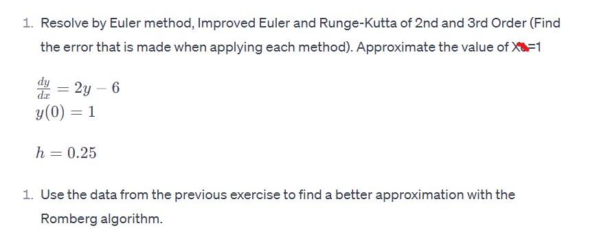 Solved Resolve by Euler method, Improved Euler and | Chegg.com