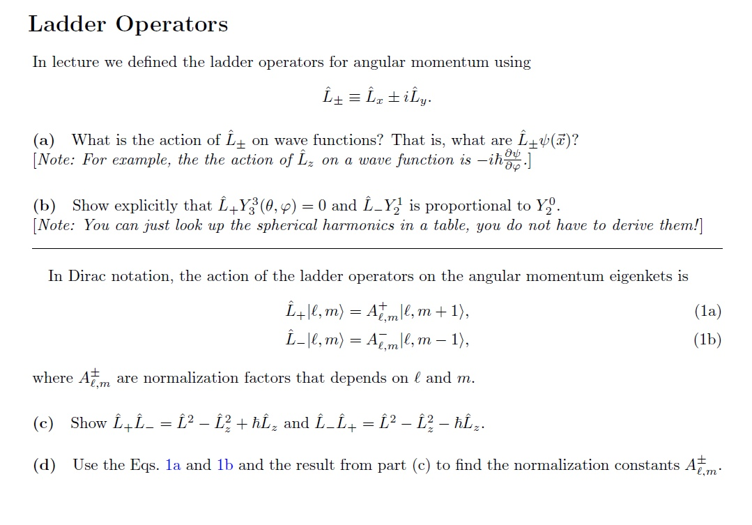 Solved Ladder Operators In lecture we defined the ladder | Chegg.com